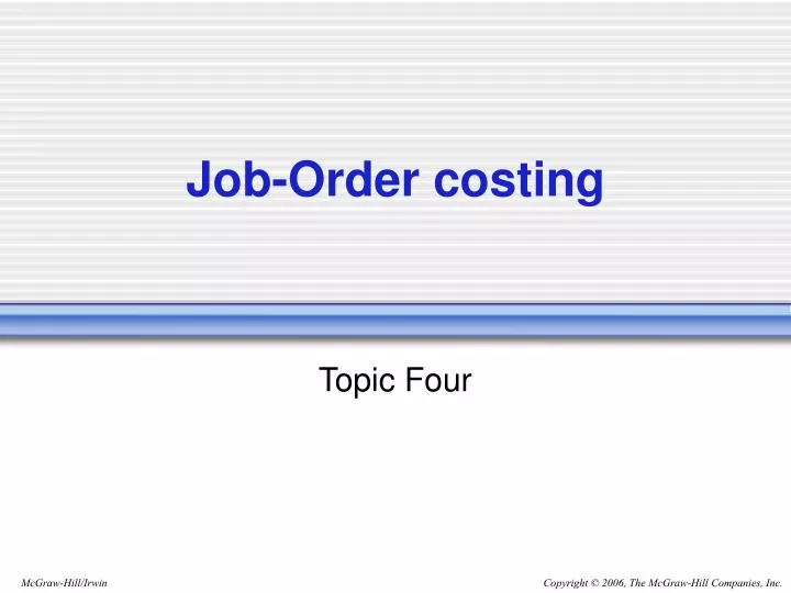 PPT - Topic Four PowerPoint Presentation, free download - ID:6899618