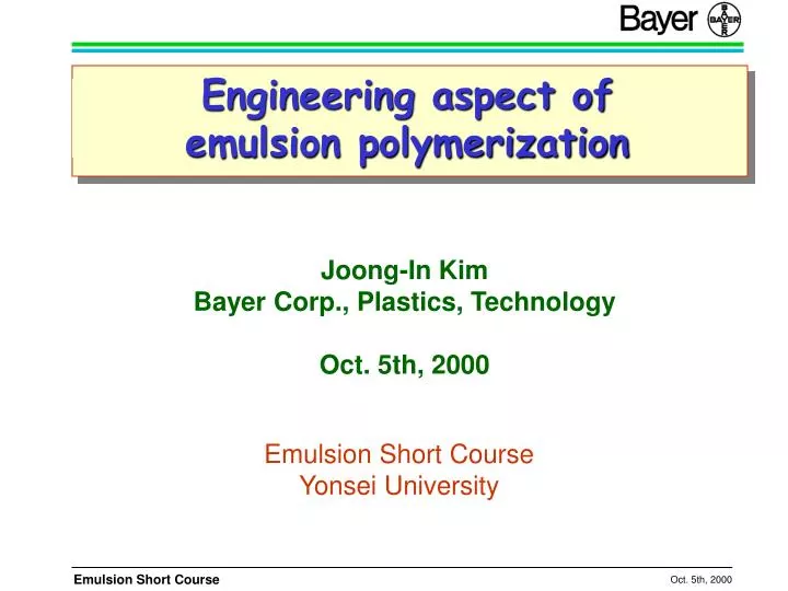 PPT - Engineering aspect of emulsion polymerization PowerPoint Presentation - ID:6899816
