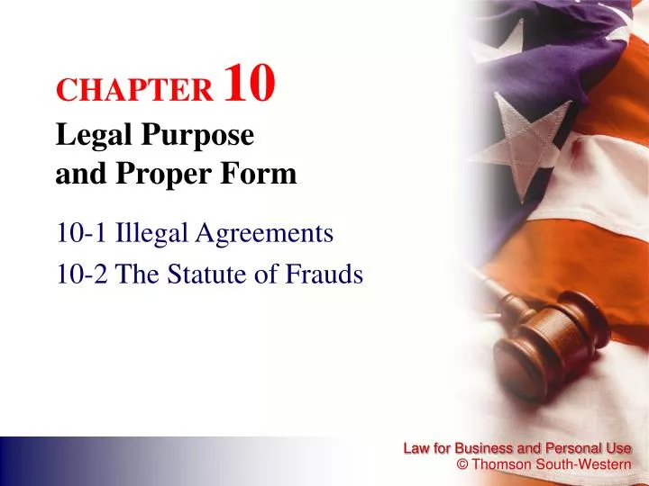 PPT - CHAPTER 10 Legal Purpose and Proper Form PowerPoint Presentation ...