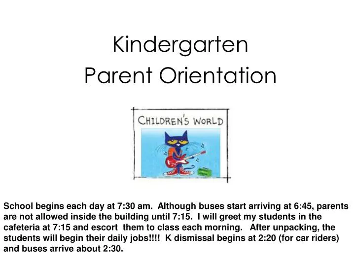 PPT - Kindergarten Parent Orientation PowerPoint Presentation, free ...