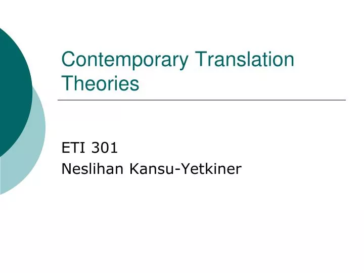 PPT - Contemporary Translation Theories PowerPoint Presentation, free ...
