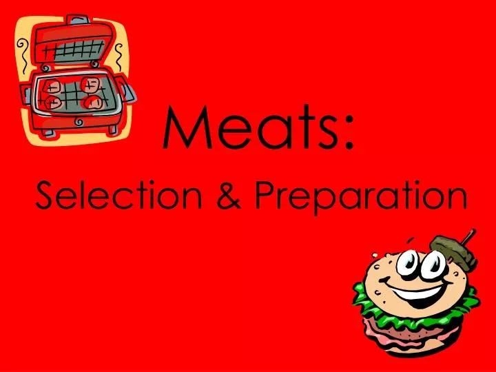 PPT - Meats: PowerPoint Presentation, free download - ID:6901683