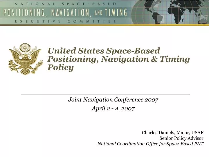 PPT - United States Space-Based Positioning, Navigation & Timing Policy ...