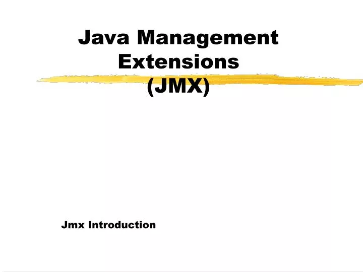 PPT - Java Management Extensions (JMX) PowerPoint Presentation, free ... PPT - Java Management Extensions (JMX) PowerPoint Presentation, free ...