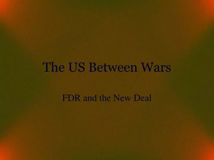 PPT - The US Between Wars PowerPoint Presentation, free download - ID ...