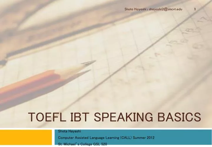 PPT - TOEFL iBT Speaking Basics PowerPoint Presentation, free download - ID:6903216