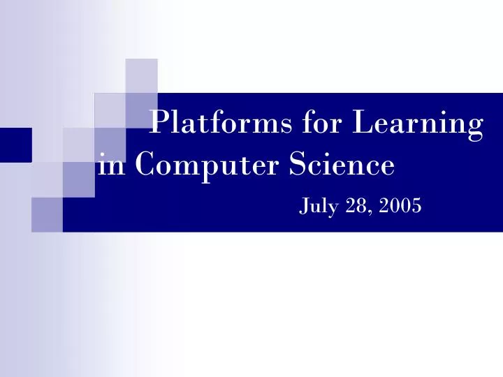 PPT - Platforms for Learning in Computer Science PowerPoint ...