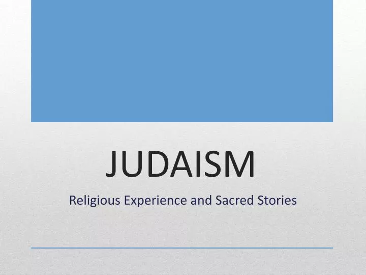PPT - JUDAISM PowerPoint Presentation, free download - ID:6904029