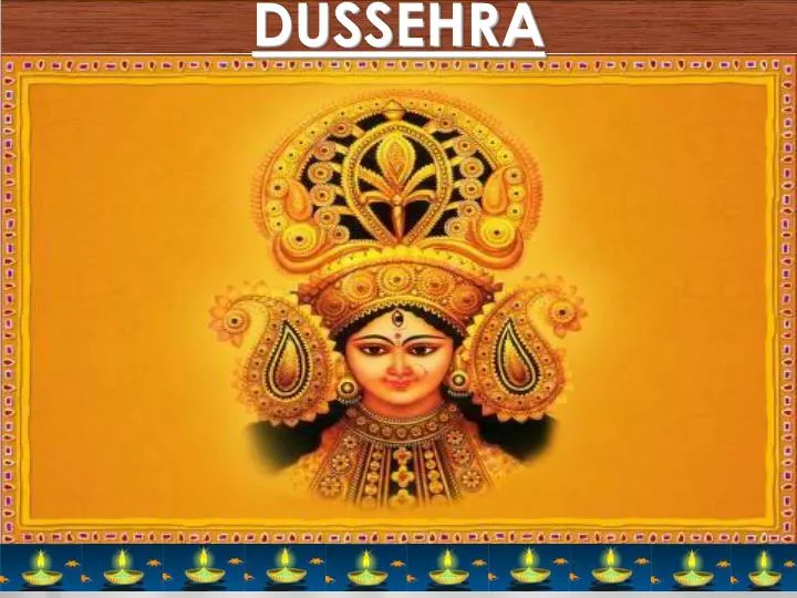 PPT - DUSSEHRA PowerPoint Presentation - ID:6904437