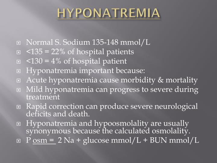 PPT - HYPONATREMIA & HYPERNATREMIA PowerPoint Presentation - ID:6904865