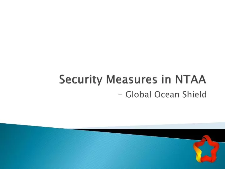 PPT - Security Measures in NTAA PowerPoint Presentation, free download ...