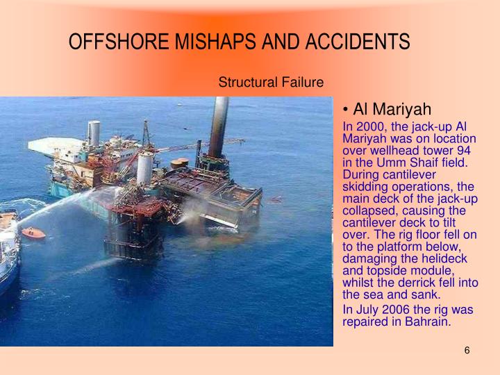 PPT - OFFSHORE MISHAPS AND ACCIDENTS PowerPoint Presentation - ID:6905676