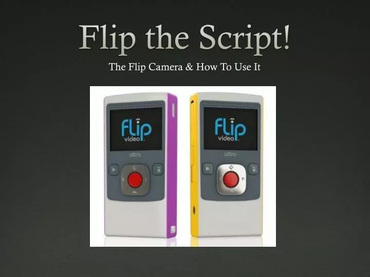 PPT - Flip the Script! PowerPoint Presentation, free download - ID:6906177