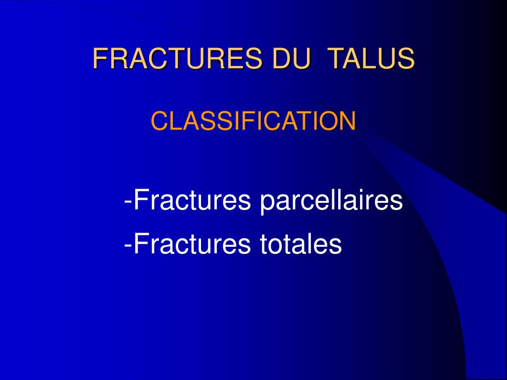 PPT - FRACTURES DU PIED Quels examens choisir ? M.F LADEB, H.MIZOUNI, K ...