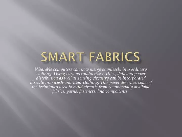 PPT - Smart fabrics PowerPoint Presentation, free download - ID:6907482