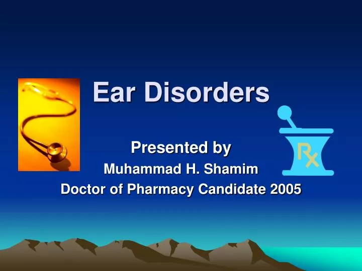 PPT - Ear Disorders PowerPoint Presentation, free download - ID:6907535