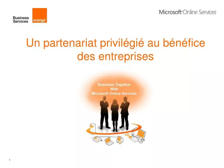 PPT - Un partenariat privilégié au bénéfice des entreprises PowerPoint ...