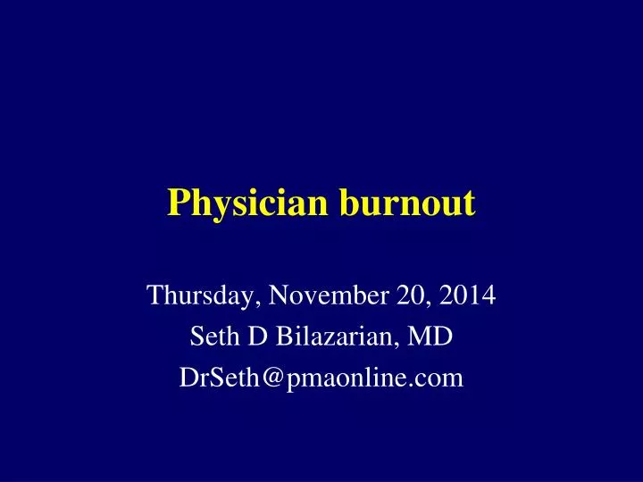 PPT - Physician burnout PowerPoint Presentation, free download - ID:6908548