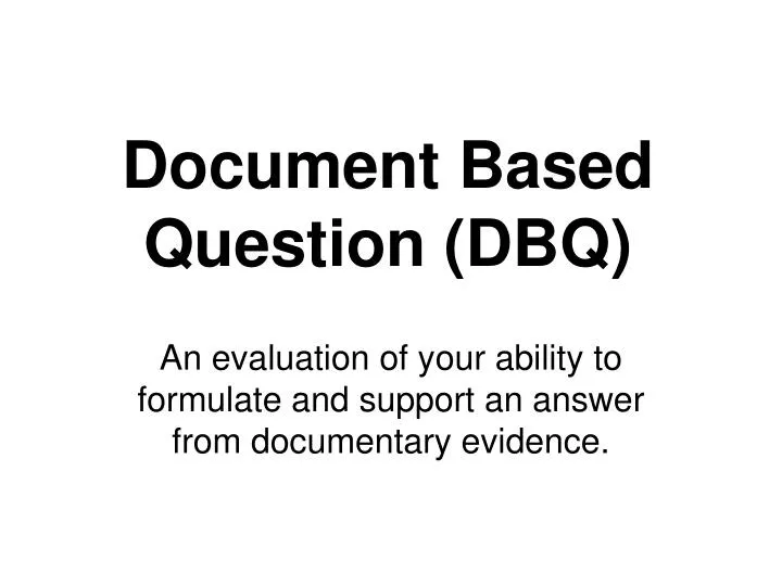 PPT - Document Based Question (DBQ) PowerPoint Presentation, free ...