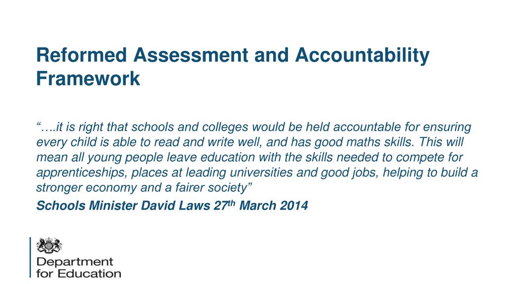 PPT - Reforms to School Accountability and Assessment Kate Ridley-Moy ...