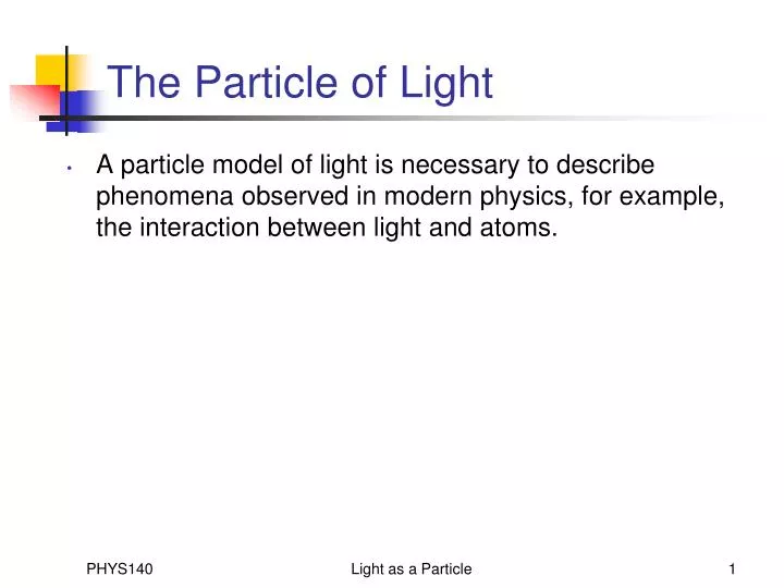 PPT - The Particle of Light PowerPoint Presentation, free download - ID ...
