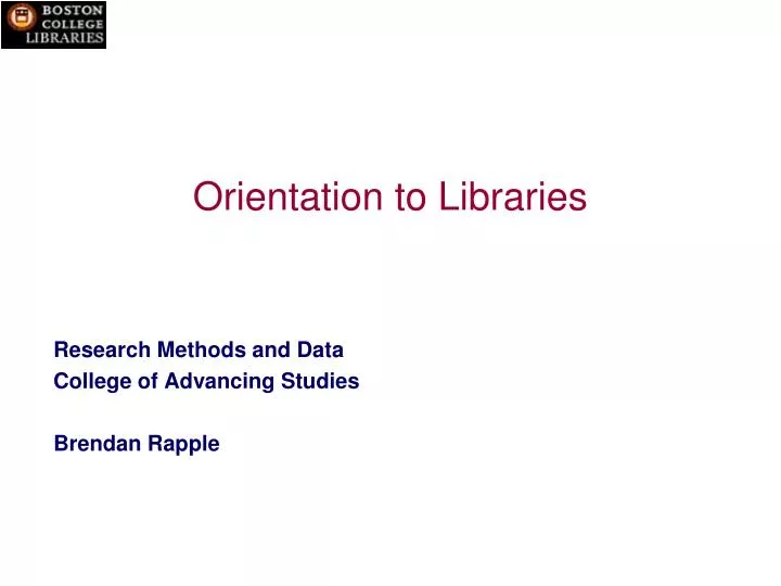 PPT - Orientation to Libraries PowerPoint Presentation, free download ...
