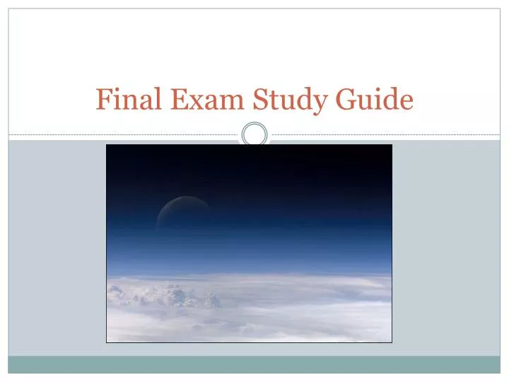 PPT - Final Exam Study Guide PowerPoint Presentation, free download - ID:6909293