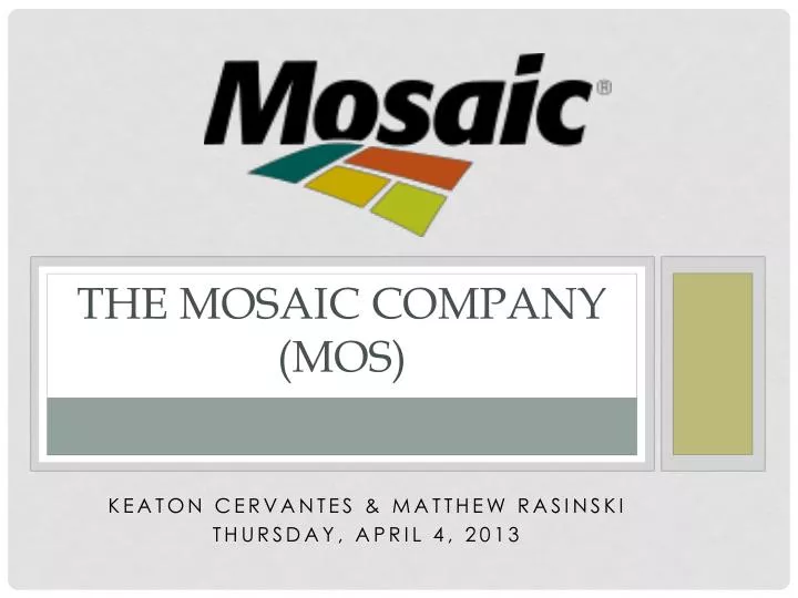 PPT - The Mosaic Company (MOS) PowerPoint Presentation, free download ...