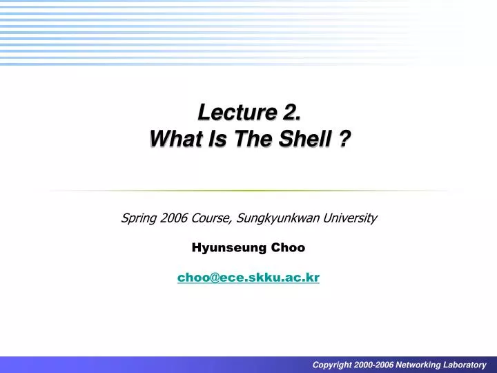 PPT - Lecture 2. What Is The Shell ? PowerPoint Presentation, free ...
