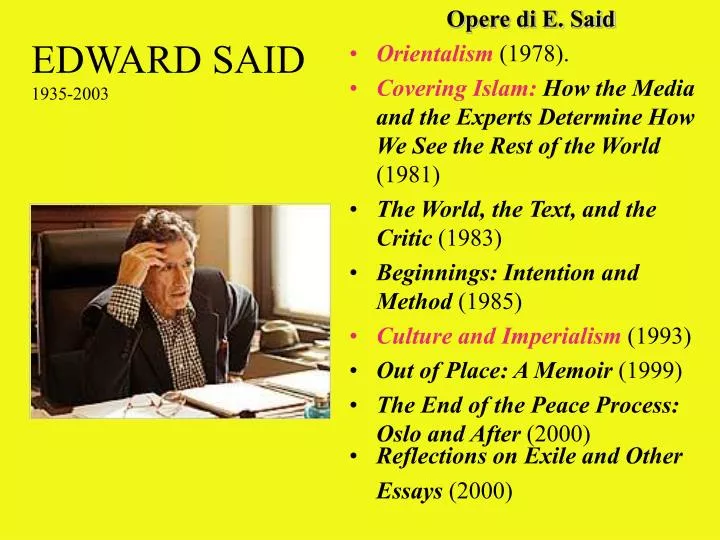 PPT - EDWARD SAID 1935-2003 PowerPoint Presentation, free download - ID ...