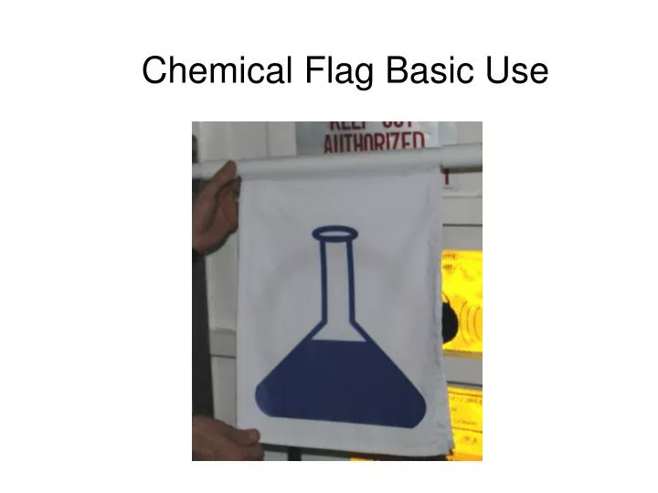 PPT - Chemical Flag Basic Use PowerPoint Presentation, free download ...