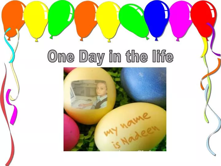 PPT - One Day in the life PowerPoint Presentation, free download - ID ...