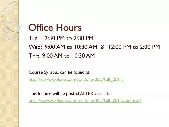 PPT - Office Hours PowerPoint Presentation, free download - ID:6910913