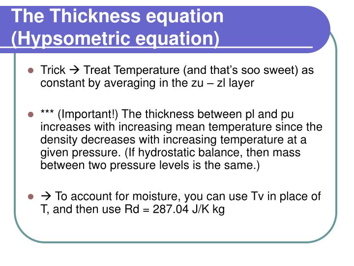 PPT - The Thickness equation (Hypsometric equation) PowerPoint ...