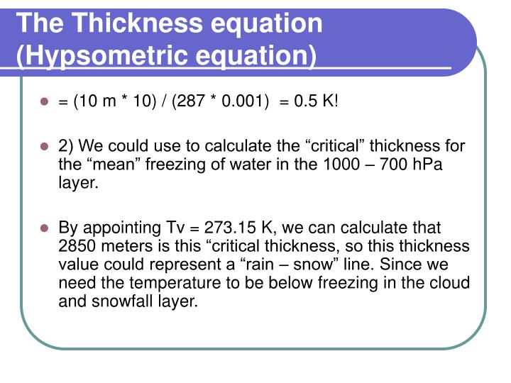 PPT - The Thickness equation (Hypsometric equation) PowerPoint ...