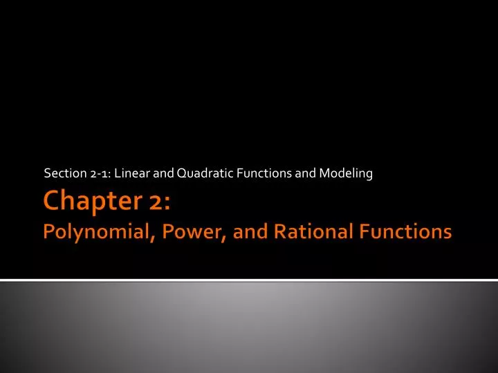 PPT - Chapter 2: Polynomial, Power, and Rational Functions PowerPoint ...