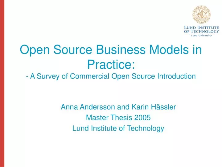 PPT - Open Source Business Models in Practice: - A Survey of Commercial ...