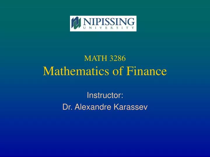PPT - MATH 3286 Mathematics of Finance PowerPoint Presentation, free ...