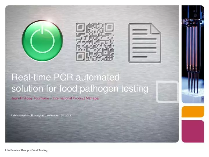 PPT - Real-time PCR automated solution for food pathogen testing ...