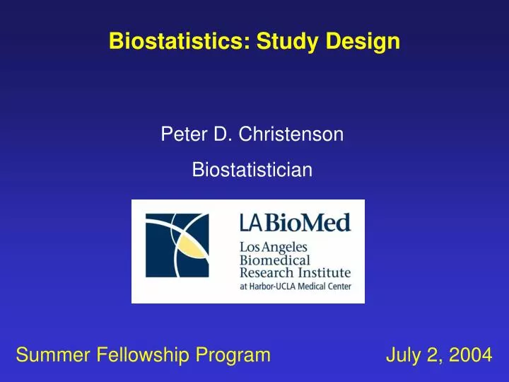 PPT - Biostatistics: Study Design PowerPoint Presentation, free ...