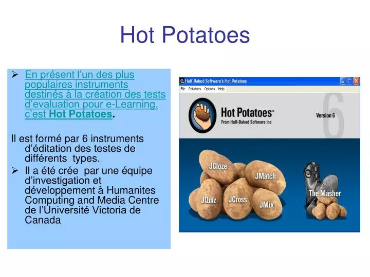 PPT - Hot Potatoes PowerPoint Presentation, free download - ID:6916646