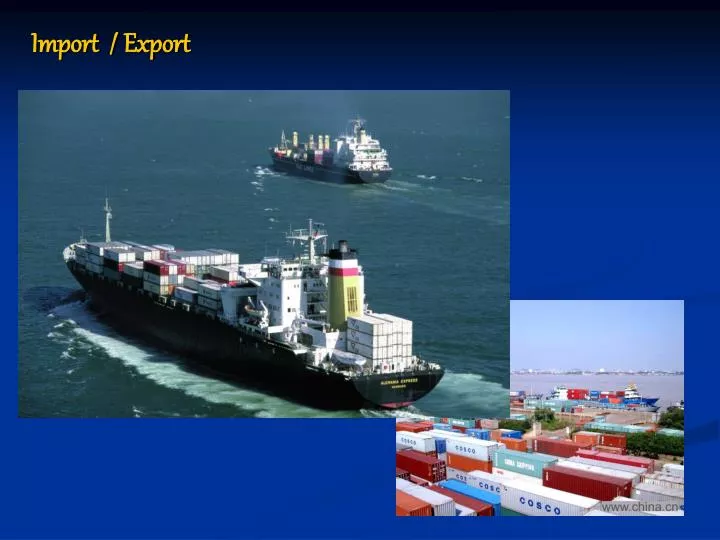 PPT - Import / Export PowerPoint Presentation, free download - ID:6916762