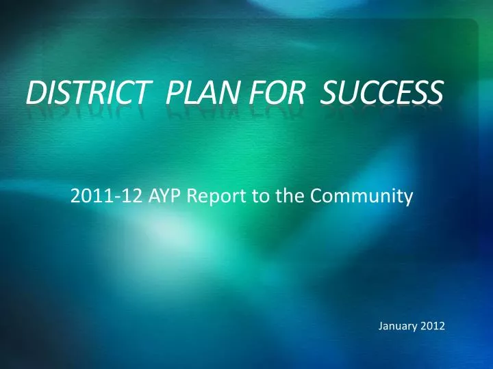 PPT - District Plan For Success PowerPoint Presentation, free download ...
