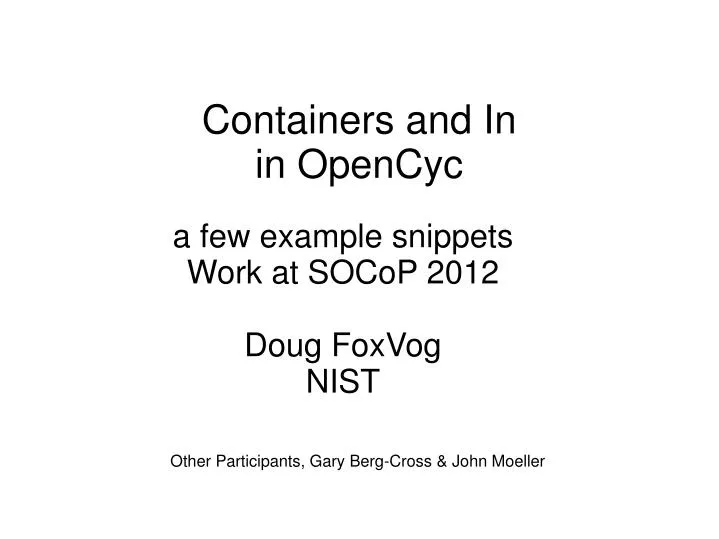 PPT - Containers and In in OpenCyc PowerPoint Presentation, free ...