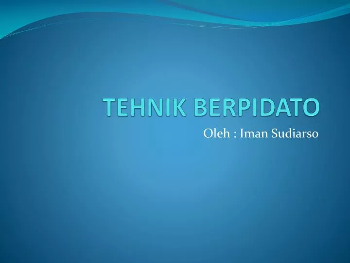 PPT - TEHNIK BERPIDATO PowerPoint Presentation, free download - ID:6917500