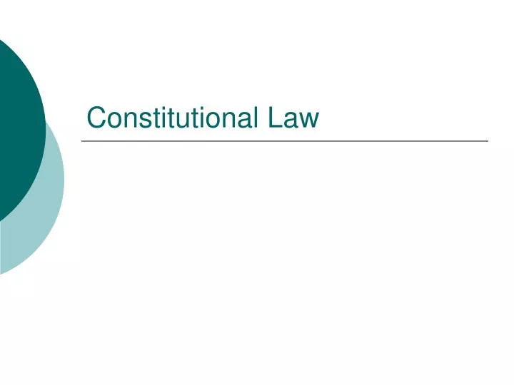 PPT - Constitutional Law PowerPoint Presentation, free download - ID ...