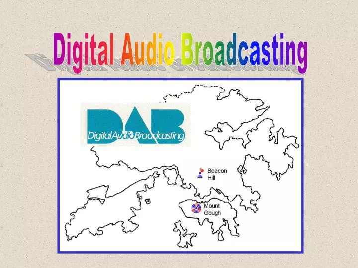 PPT - Digital Audio Broadcasting PowerPoint Presentation, free download ...