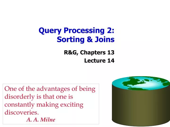 PPT - Query Processing 2: Sorting & Joins PowerPoint Presentation, free ...