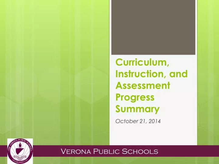 PPT - Curriculum, Instruction, and Assessment Progress Summary ...