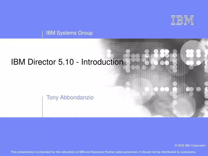 PPT - IBM Director 5.10 - Introduction PowerPoint Presentation, free ...